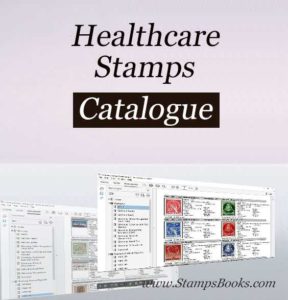 Healthcare Stamps Catalogue 1906-2024 | StampsBooks.com